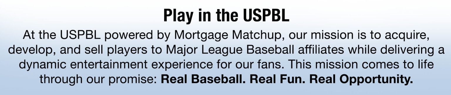 Play in the USPBL - USPBL powered by Mortgage Matchup